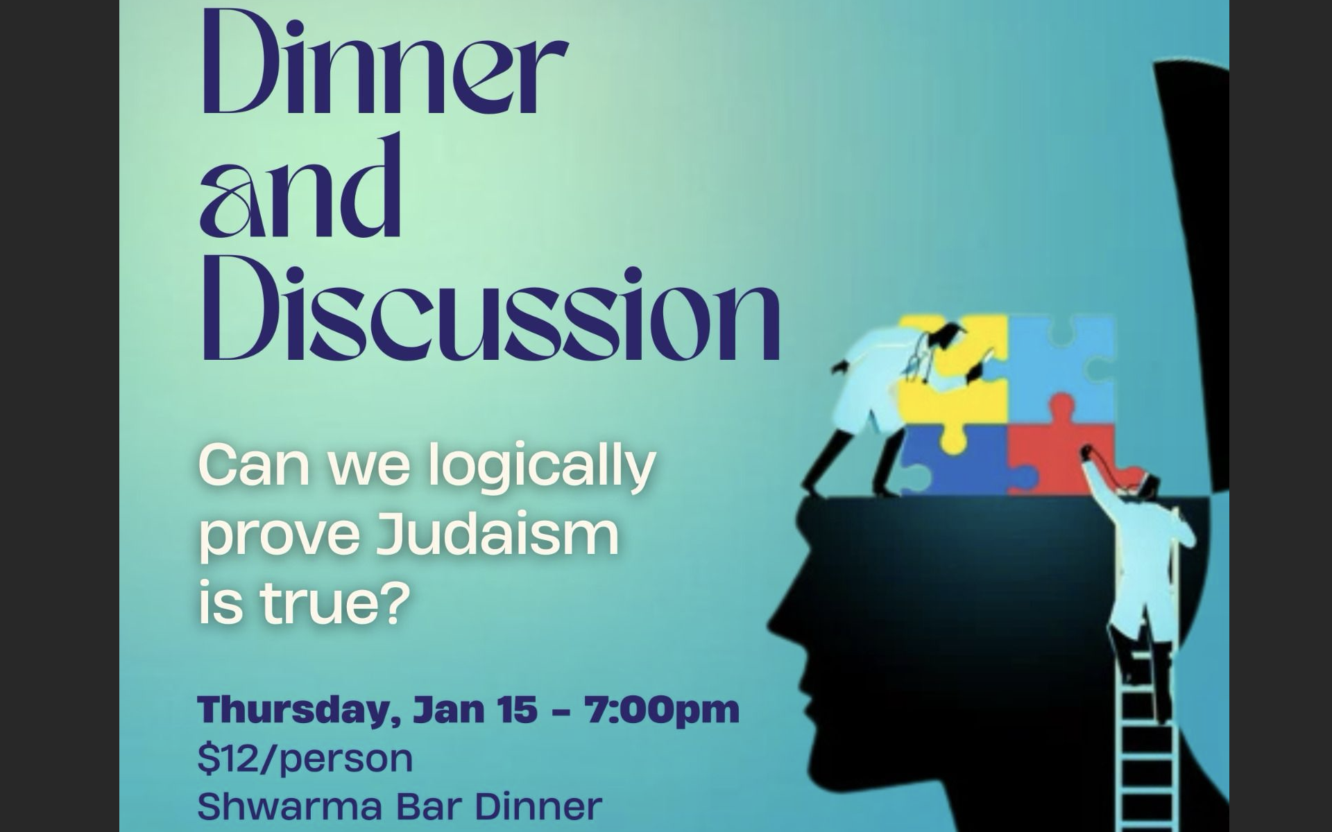 Dinner and Discussion - Can we logically prove the Truth of Judaism ...